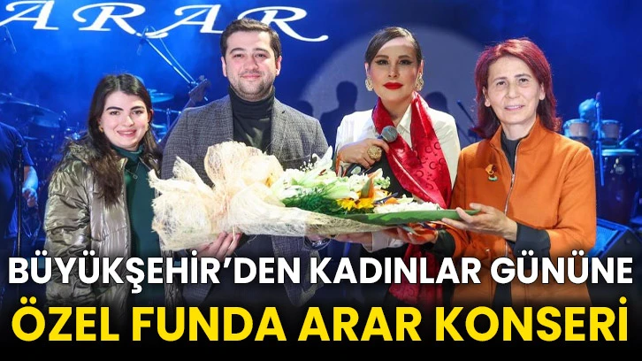 Büyükşehir’den Kadınlar Gününe özel funda arar konseri - Gaziantep Haberler - Gaziantep Son ...